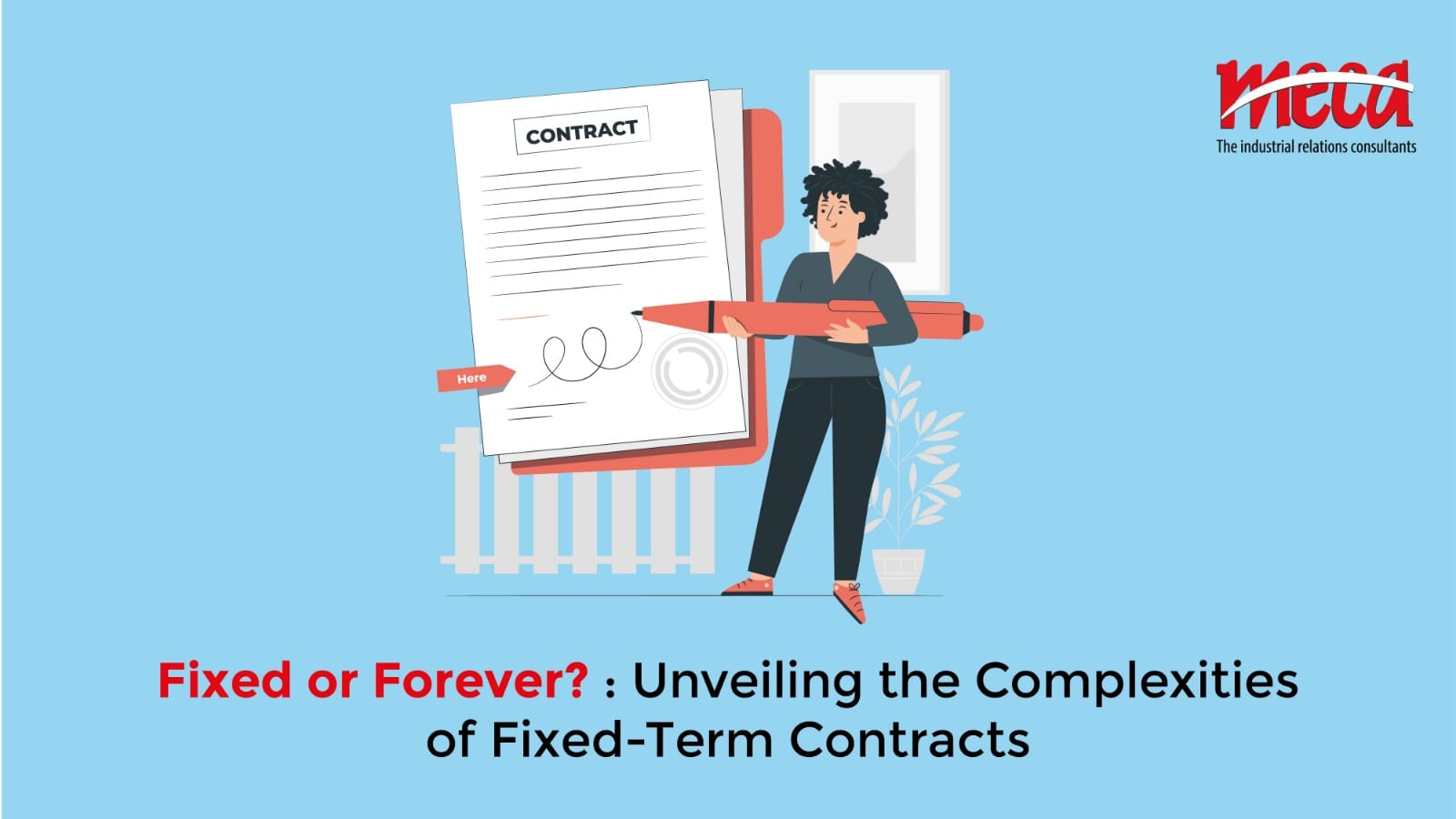 Fixed or Forever?: Unveiling the Complexities of Fixed-Term Contracts ...